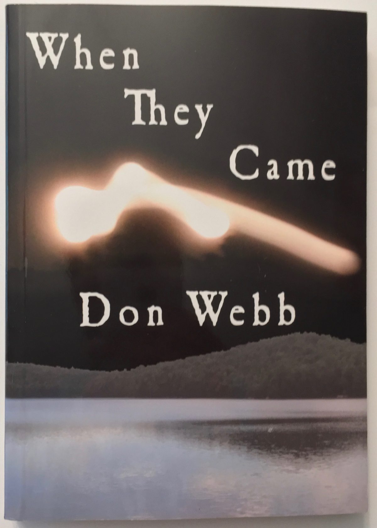 When They Came | Don Webb – TEMPORARY CULTURE
